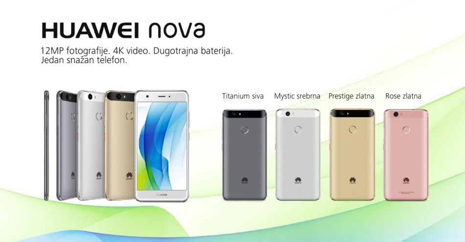 Huawei Nova od sada i na hrvatskom tržištu! - Bajtbox